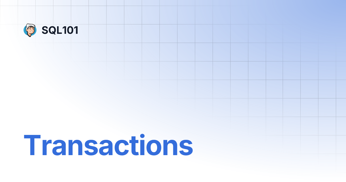 Transactions | SQL101